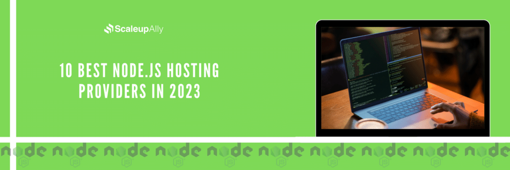 10 Best Node.js Hosting Providers in 2024