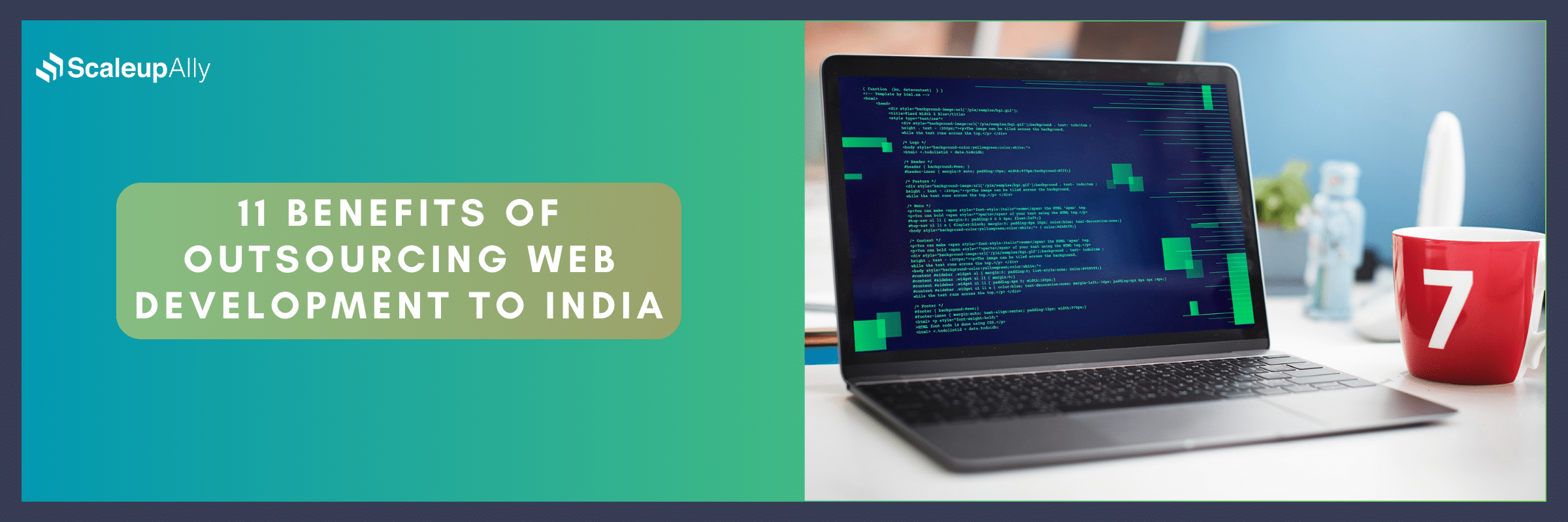 11 Benefits of Outsourcing Web Development to India